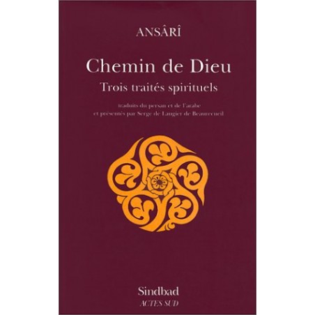 Chemin de Dieu : Trois traités spirituels (Epuisé)